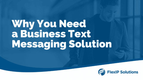 A Guide to Enterprise Business Text Messaging- FlexIP Solutions